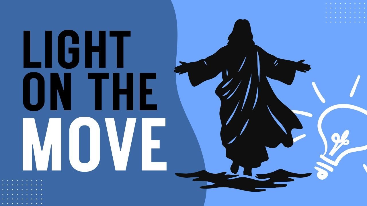 LIGHT ON THE MOVE | WHAT FOLLOWING JESUS REALLY MEANS - YouTube
