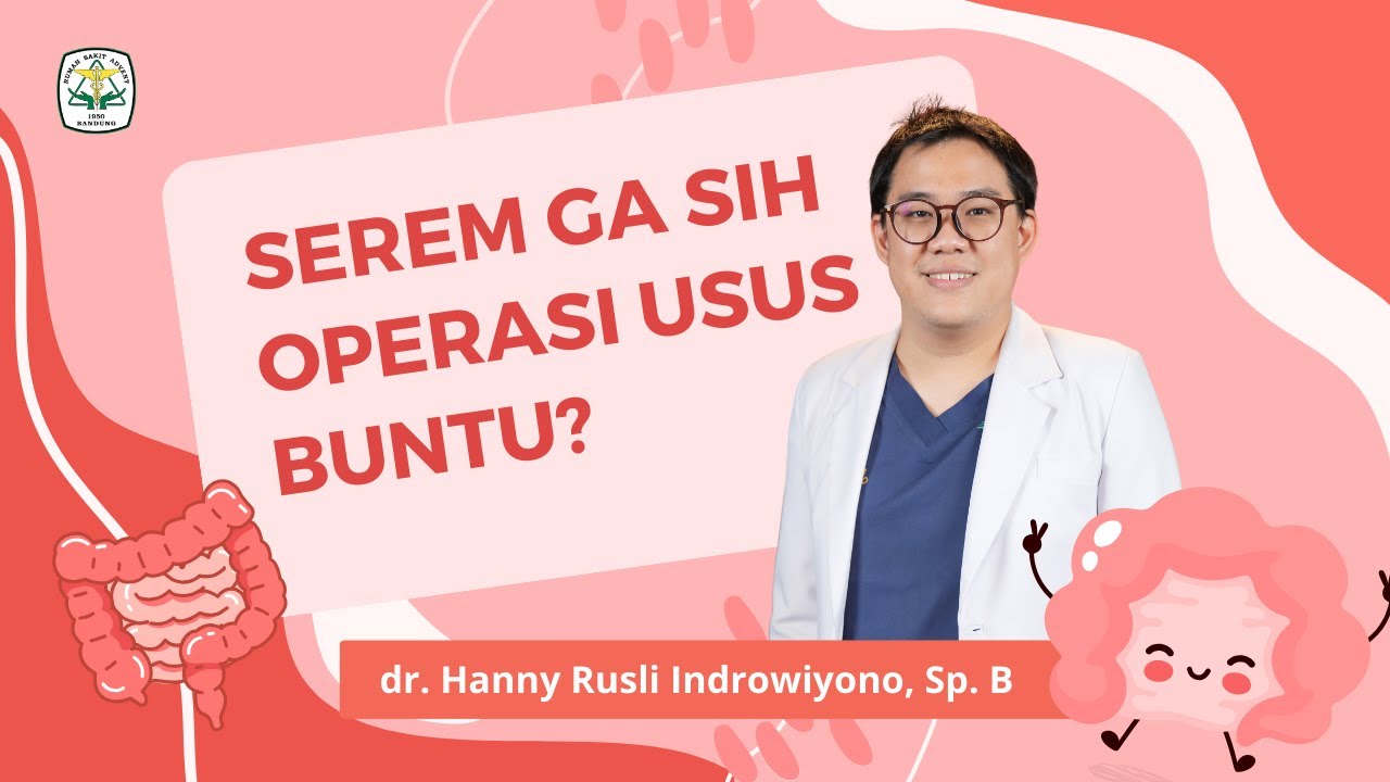 Serem Ga Sih Operasi Usus Buntu? Teknik Laparascopy oleh dr. Hanny ...