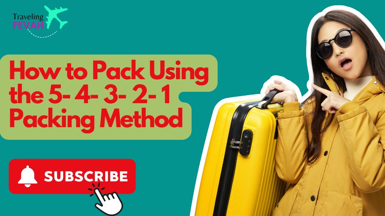 How To Pack Using The 5 4 3 2 1 Packing Method Traveling Tips travel How To Pack Using The 5 4 3 2 1 Packing Method Traveling Tips travel
