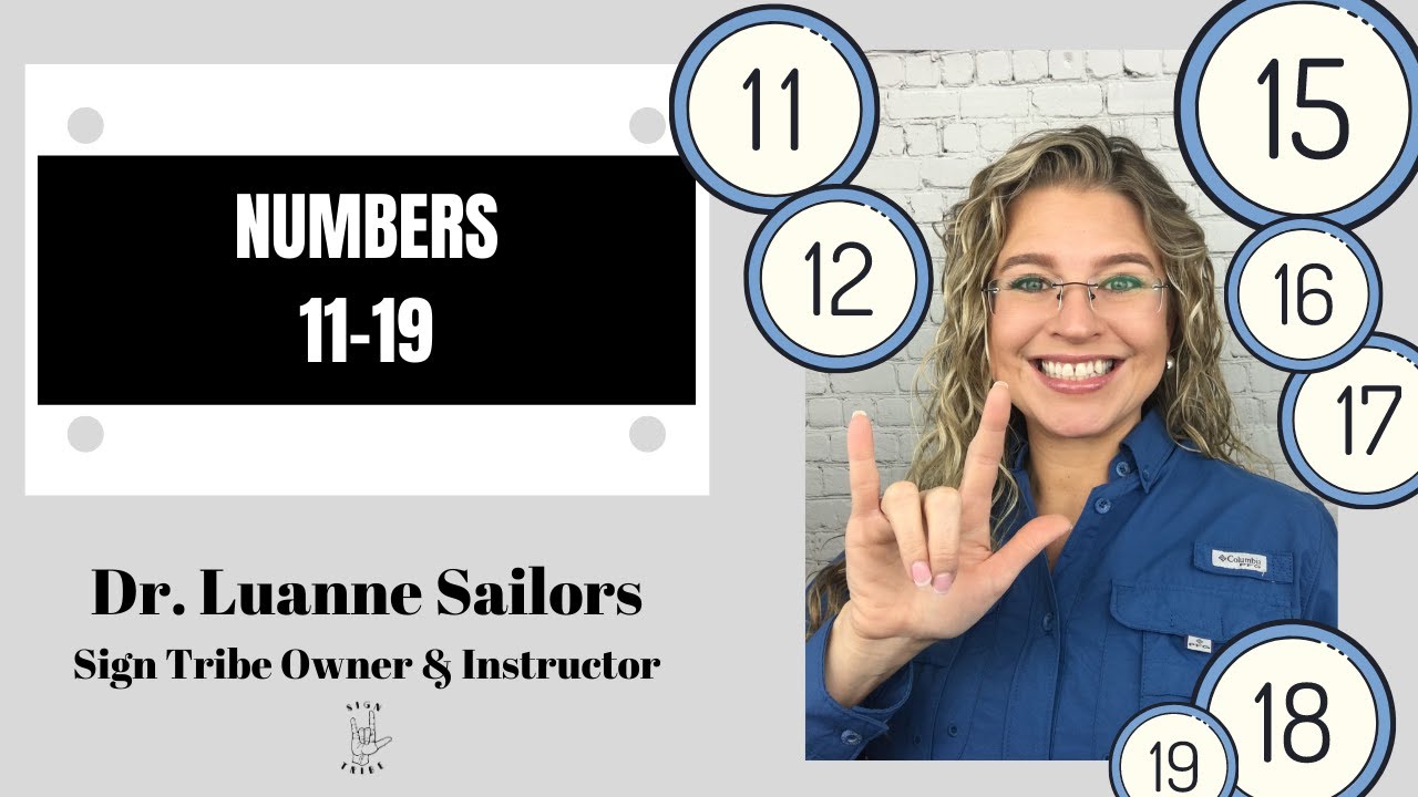 LEARN NUMBERS 11-19 + ASL + SIGN LANGUAGE / SIGN TRIBE - YouTube