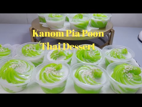 Kanom Pia Poon/ Thai Dessert./Juadah Berbuka Puasa. - YouTube