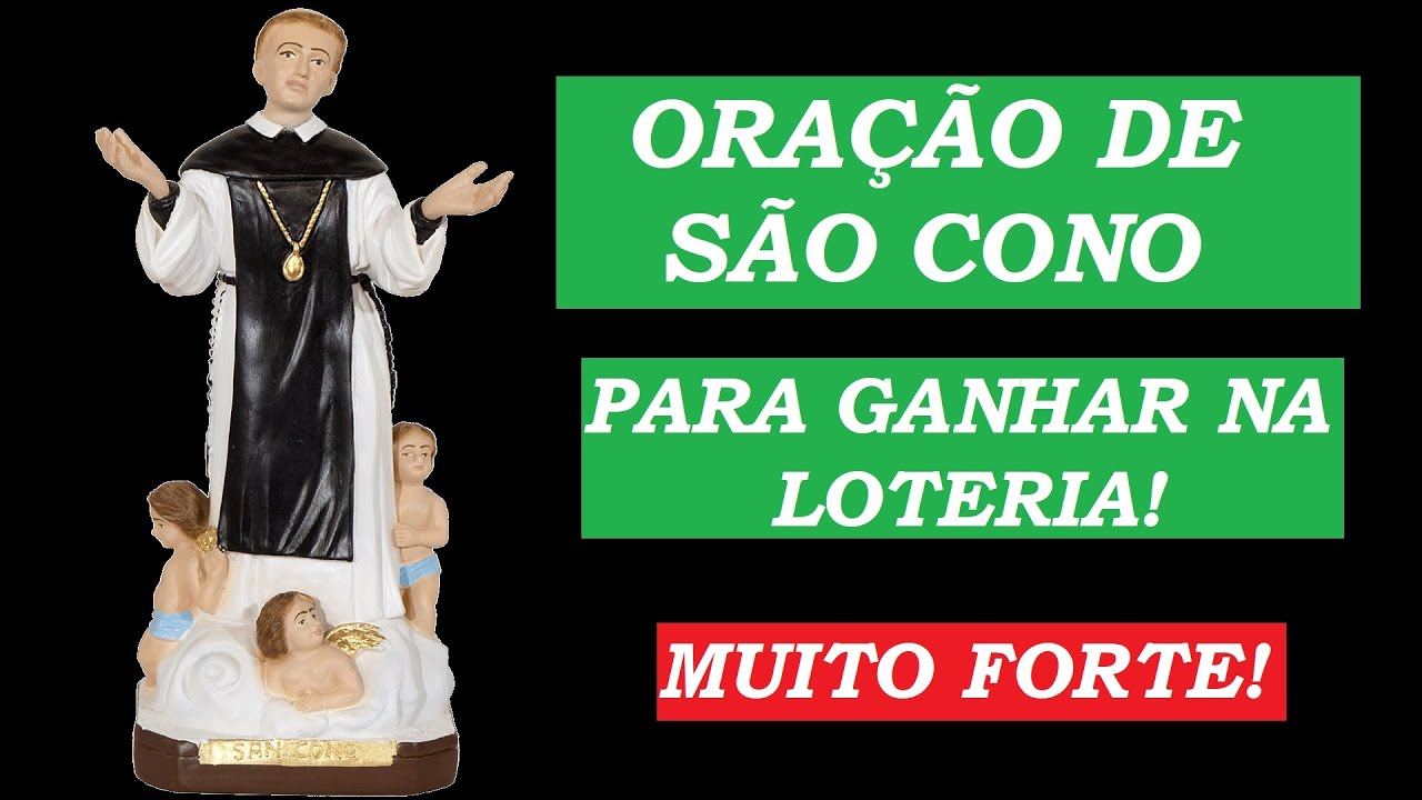 Oração FORTE de São Cono para GANHAR NA LOTERIA! Conhece esse santo ...