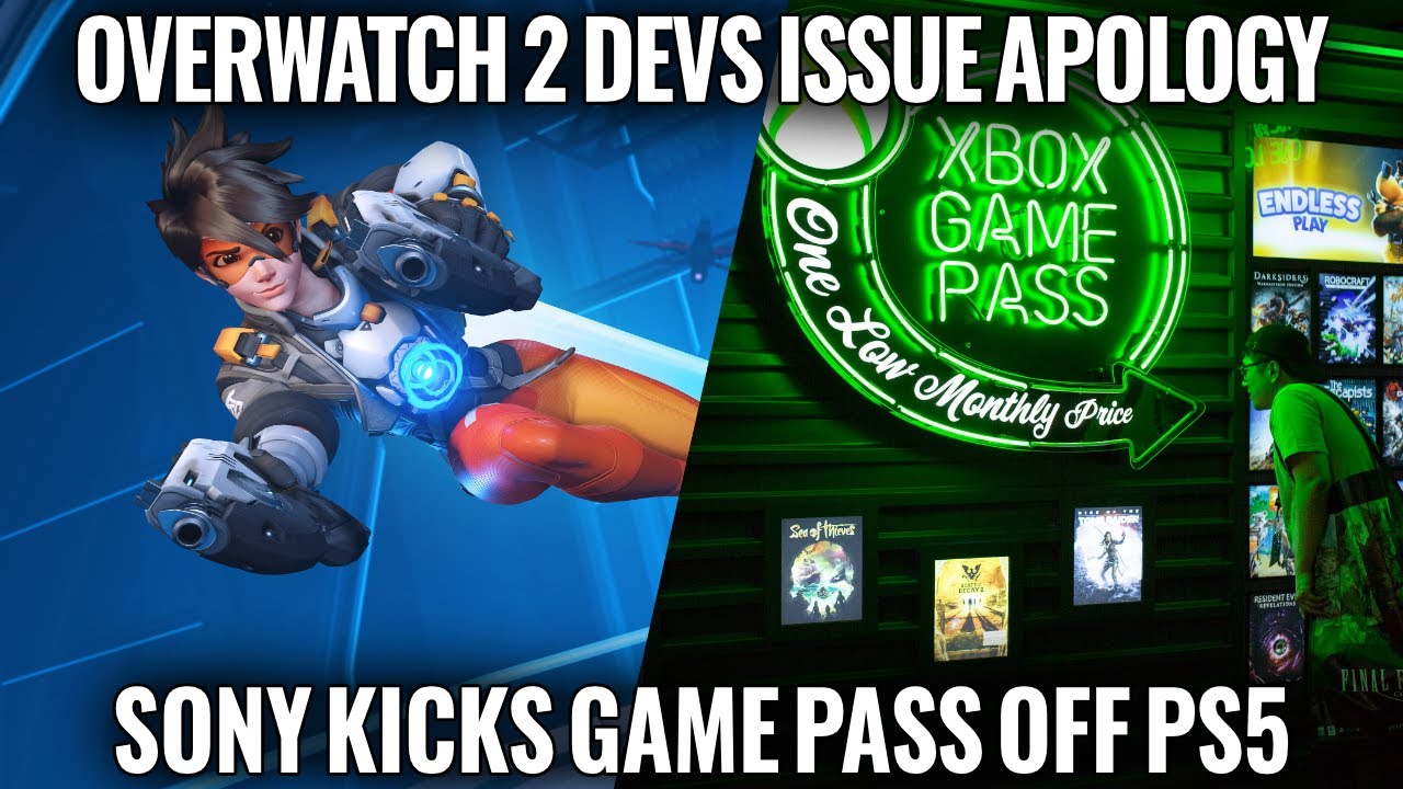 Overwatch 2 Issues Apology, Game Pass Was Blocked By Sony, and More ...