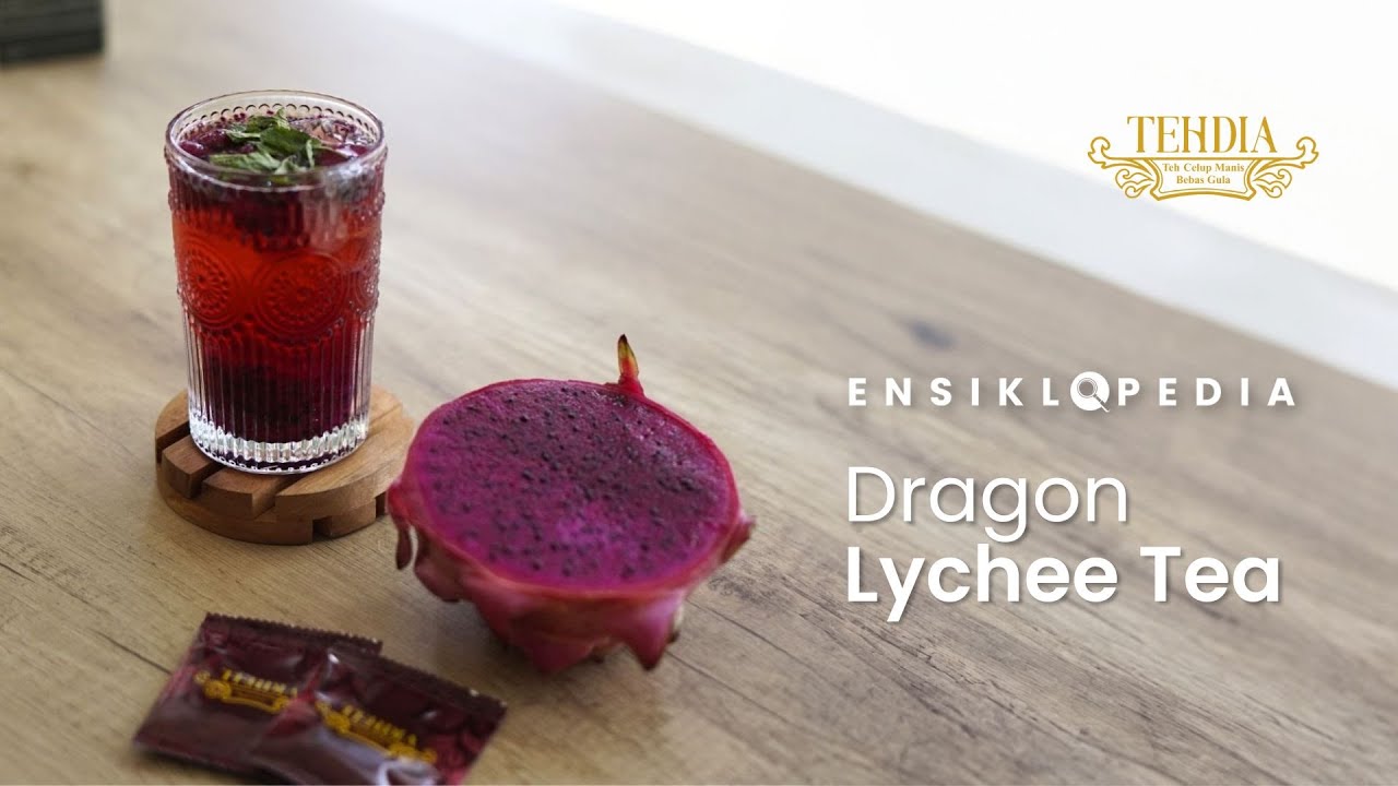 Dragon Lychee Tea - Tehdia Buah Naga | Ensiklopedia #cobarasa - YouTube
