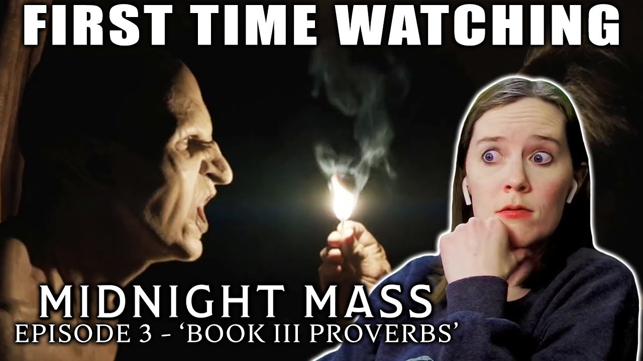 Midnight Mass | Episode 3 - 'Book III Proverbs' | TV Reaction | It IS A ...