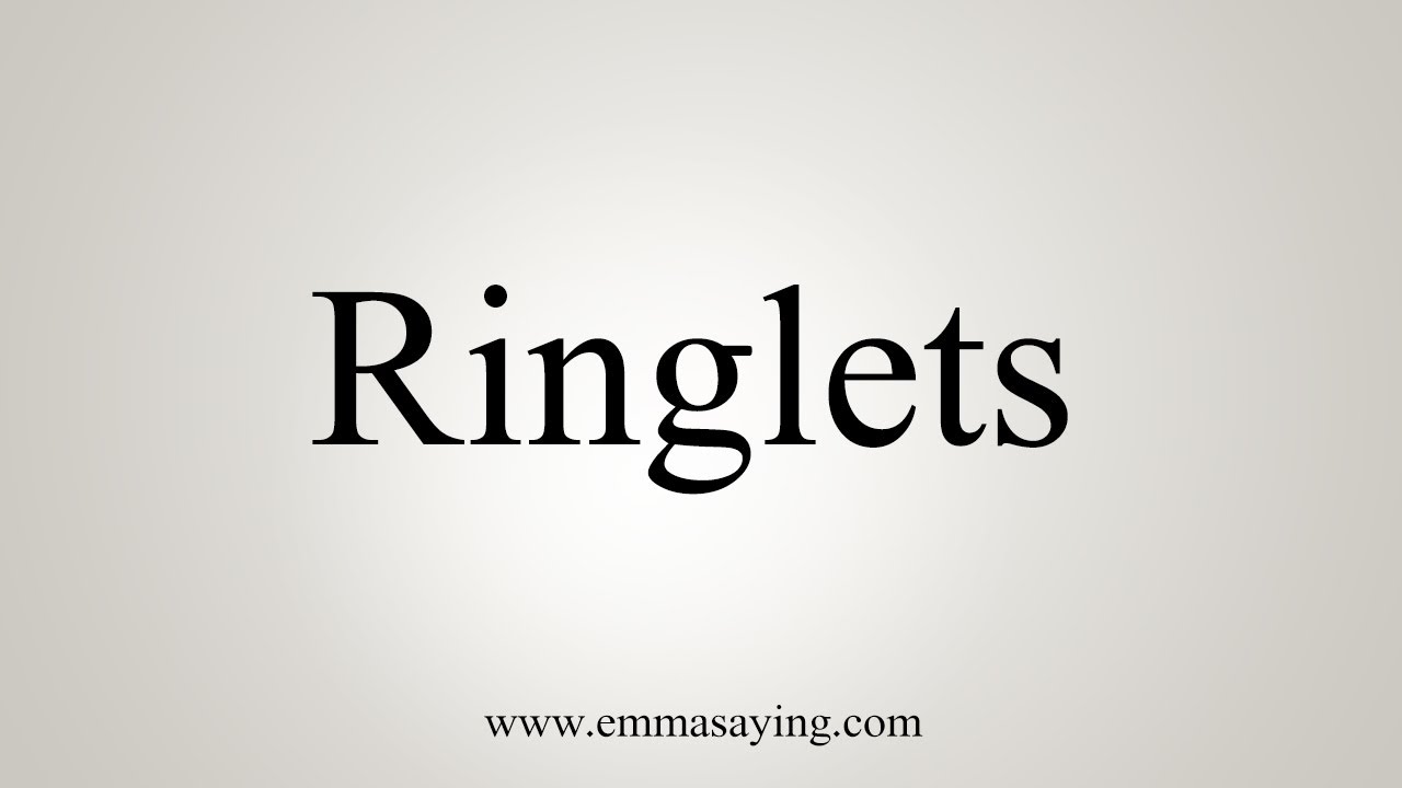How To Say Ringlets - YouTube