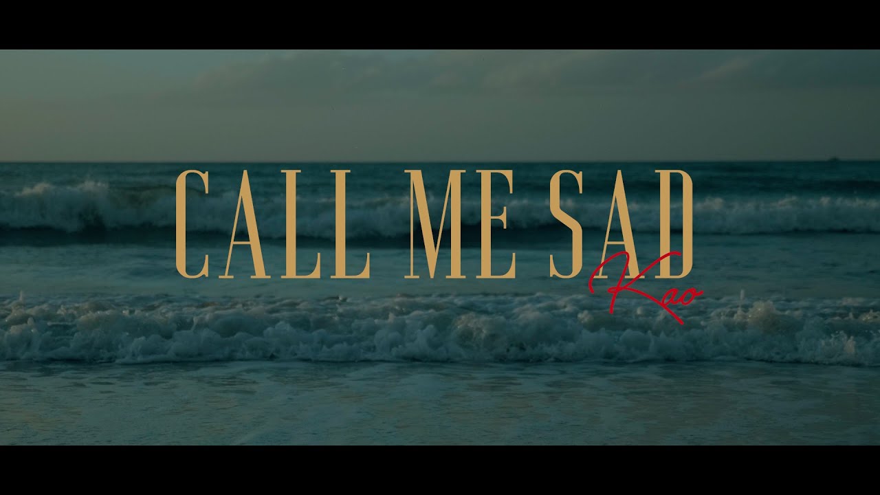 高正洪 Kao - Call Me Sad - YouTube