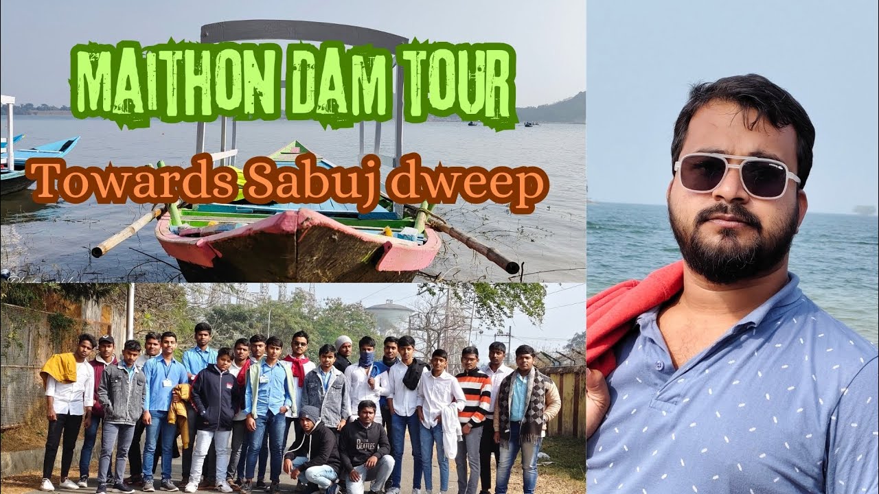Exploring Maithon Sabuj Dweep | The Green Island Paradise | PART 2 ...