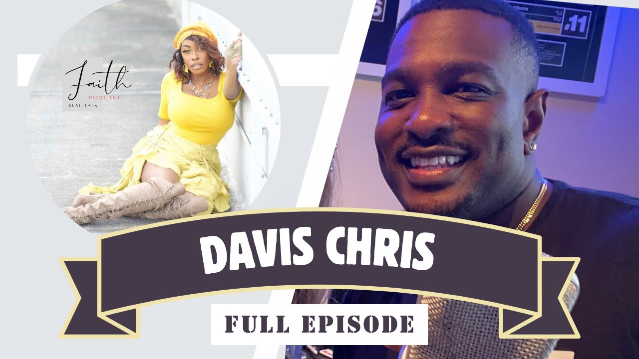 #faithpodcast #4 Chris Davis: Military, Music Industry, Goals, Being ...