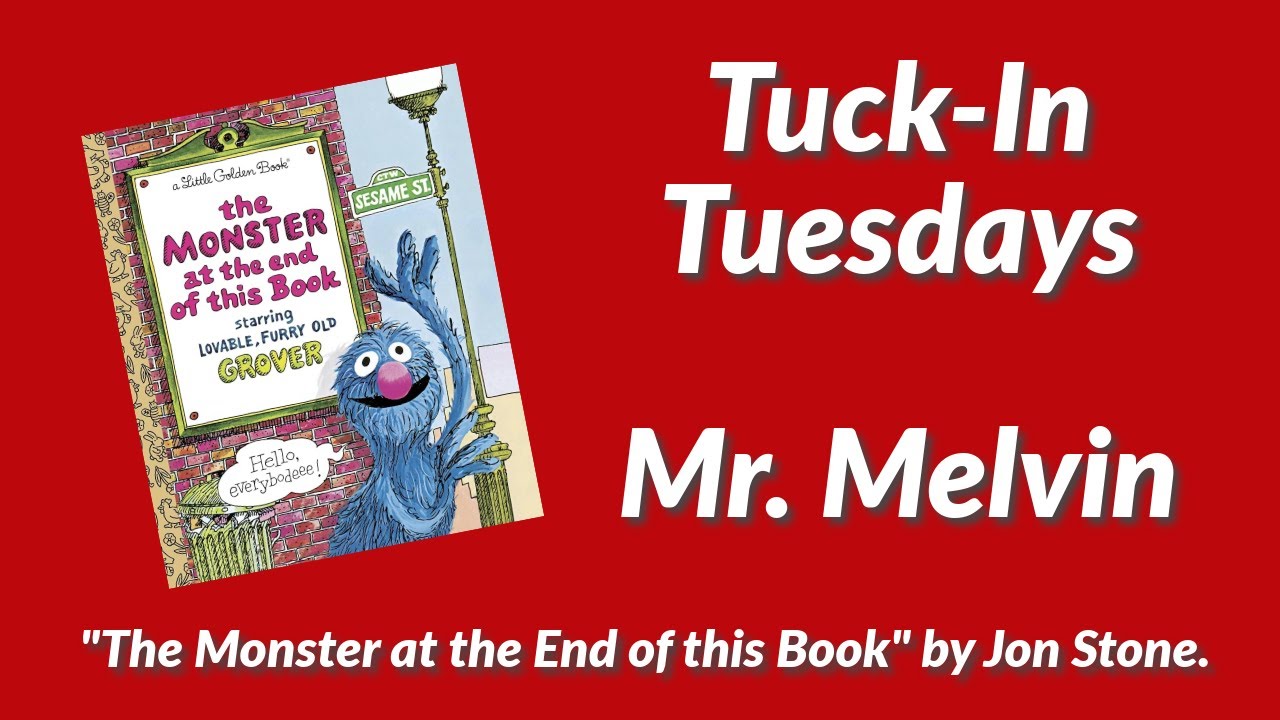 Tuck-In Tuesday - "The Monster at the End of this Book" - YouTube