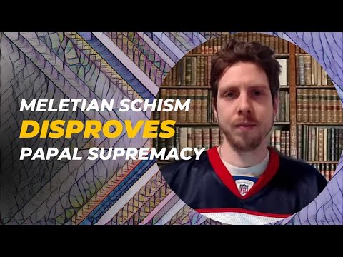 The Meletian Schism DISPROVES Papal Supremacy - YouTube