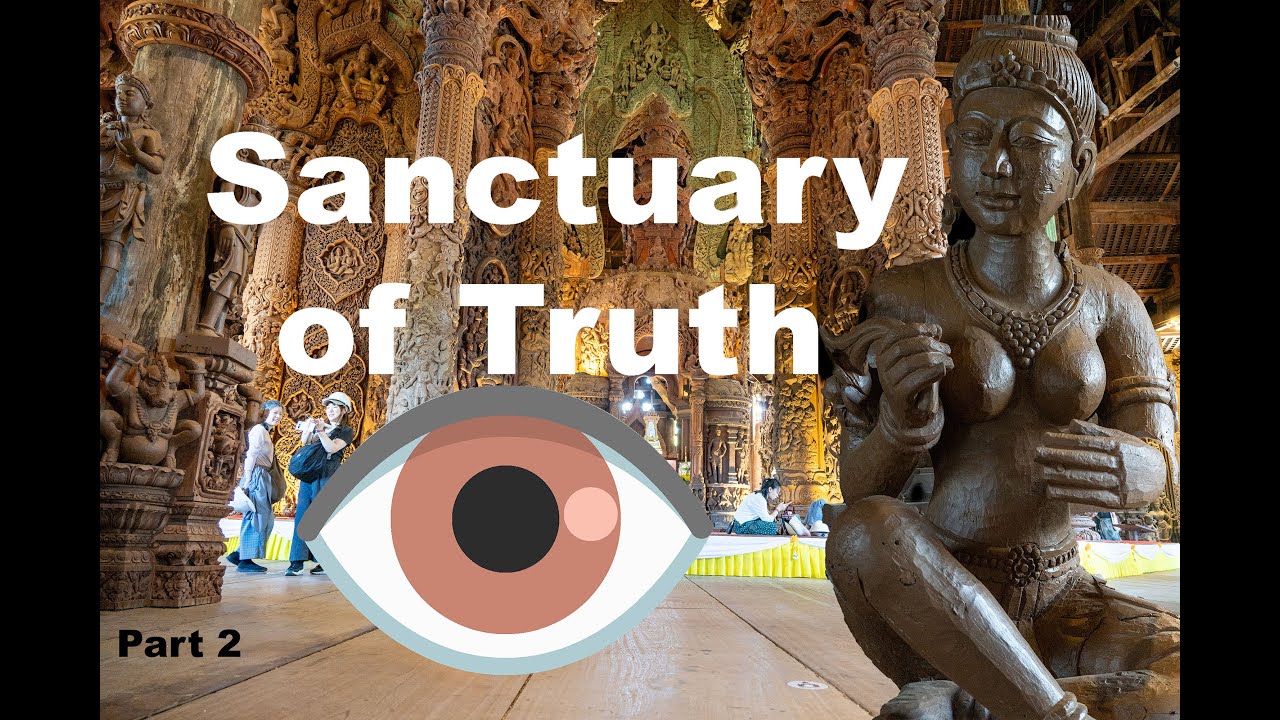Sanctuary of truth museum 🌟🧠 Pattaya thailand - YouTube