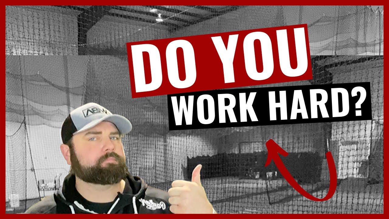 Do You Work Hard? | Teach Your Baseball Player How To Work Hard - YouTube