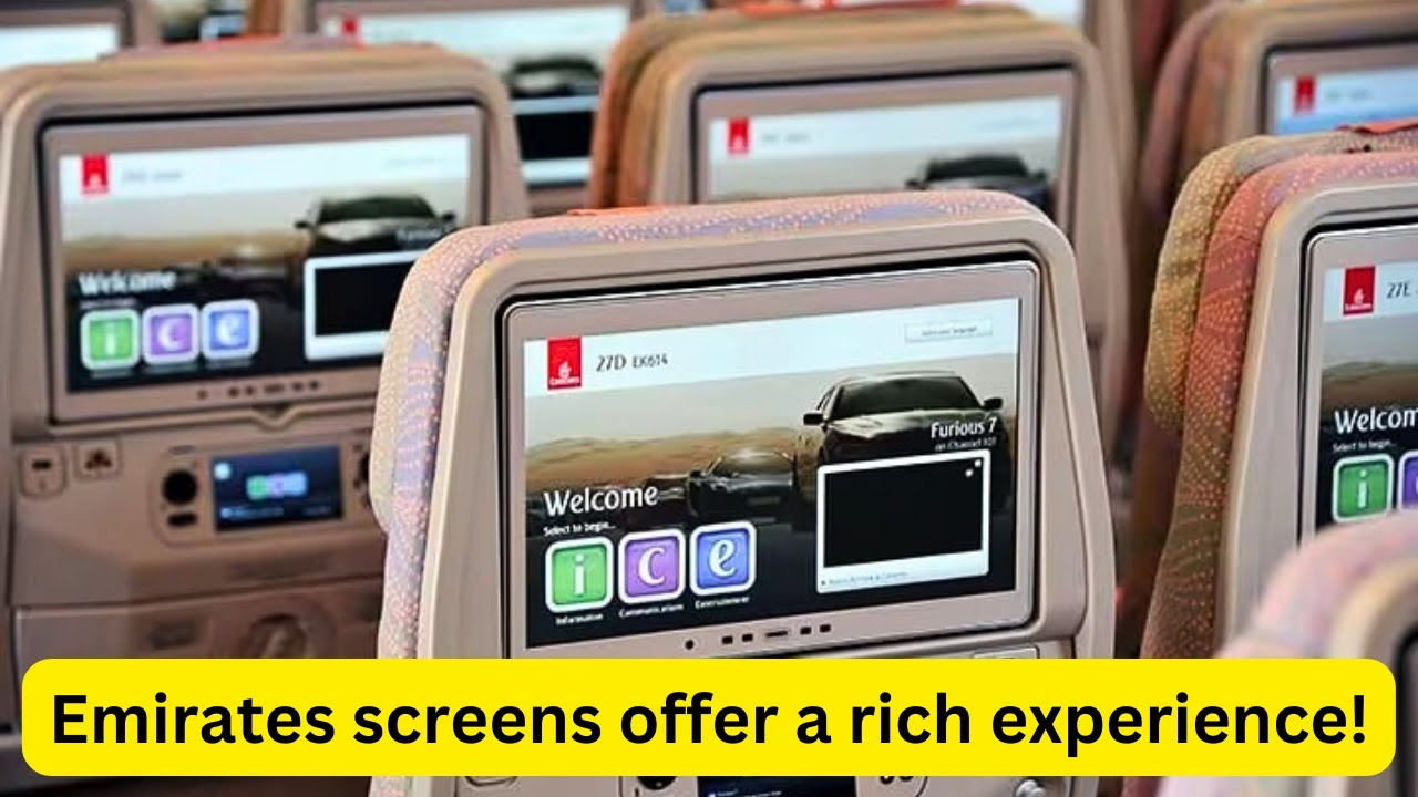 Emirates Airlines Seat Screens The Future of In-Flight Entertainment ...