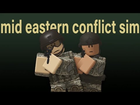 Gameplay of Roblox Mid Eastern Conflict Sim - YouTube