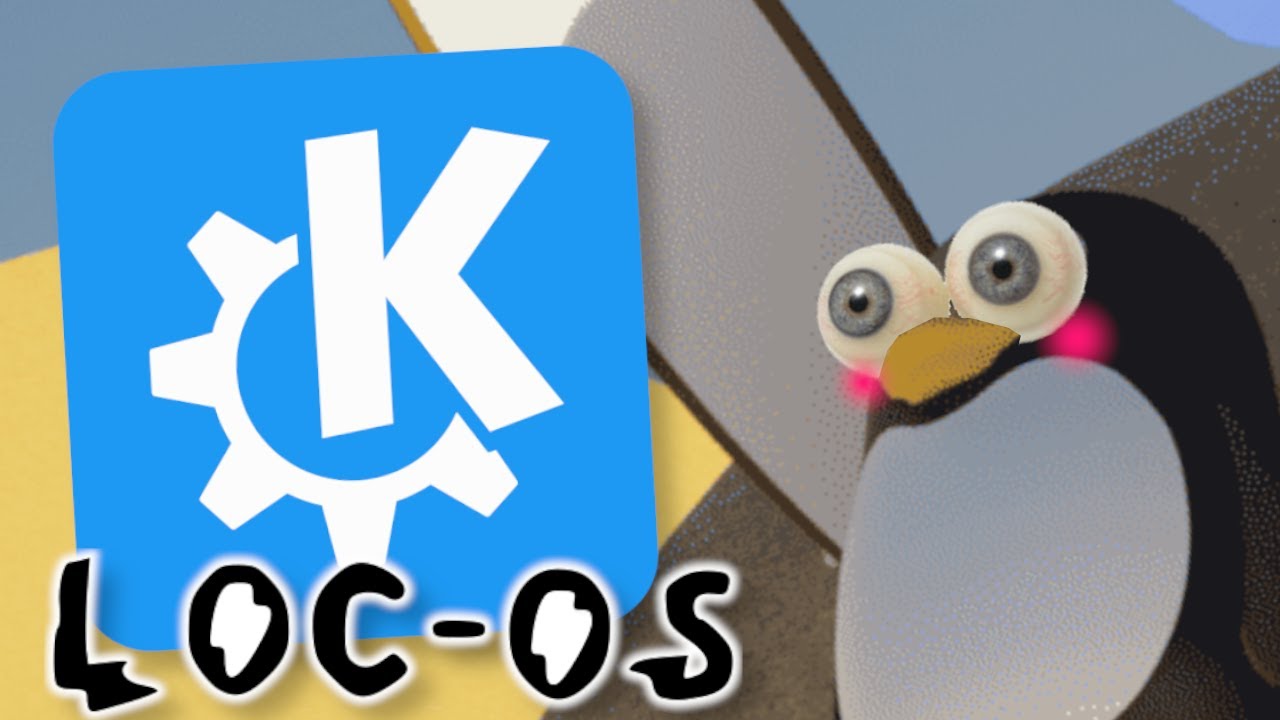 Loc-OS Linux con KDE Plasma??? Es OFICIAL? - YouTube