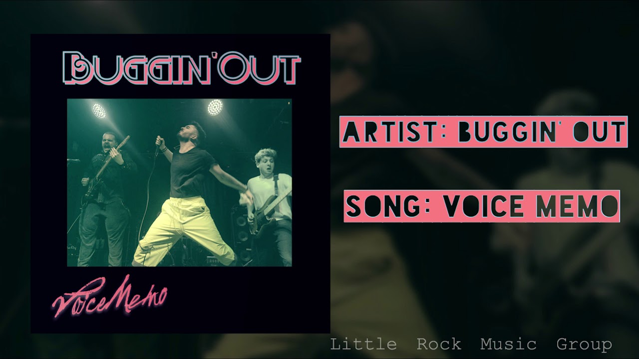 Buggin' Out - "Voice Memo" - YouTube