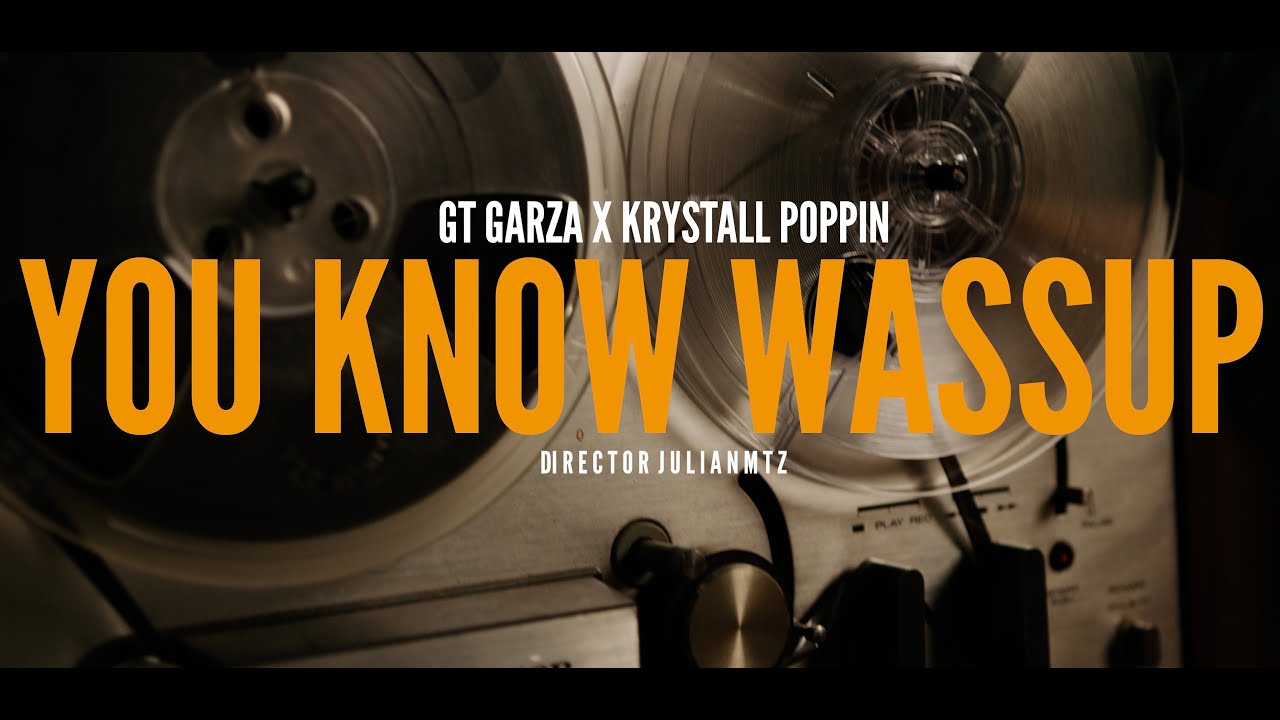 GT Garza Ft. Krystall Poppin - You Know Wassup - YouTube