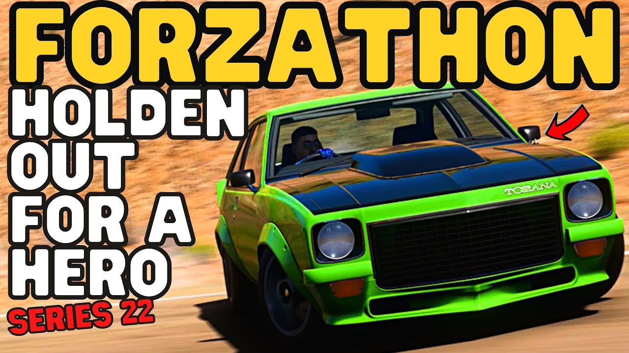 FH5-How to complete Weekly FORZATHON challenges HOLDEN OUT FOR A HERO-# ...