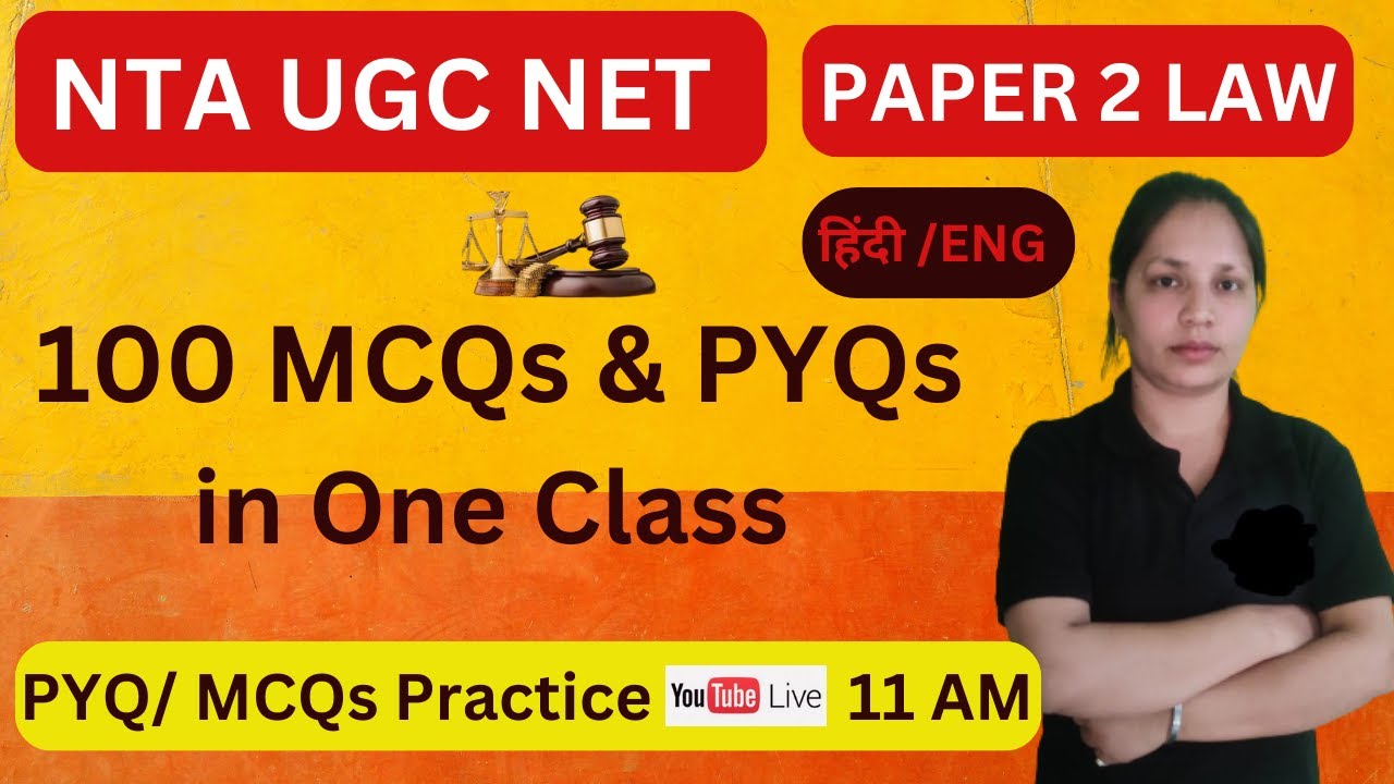 Ugc Net Law Paper 2 Law 100 Mcqs And Pyqs In One Class Previous