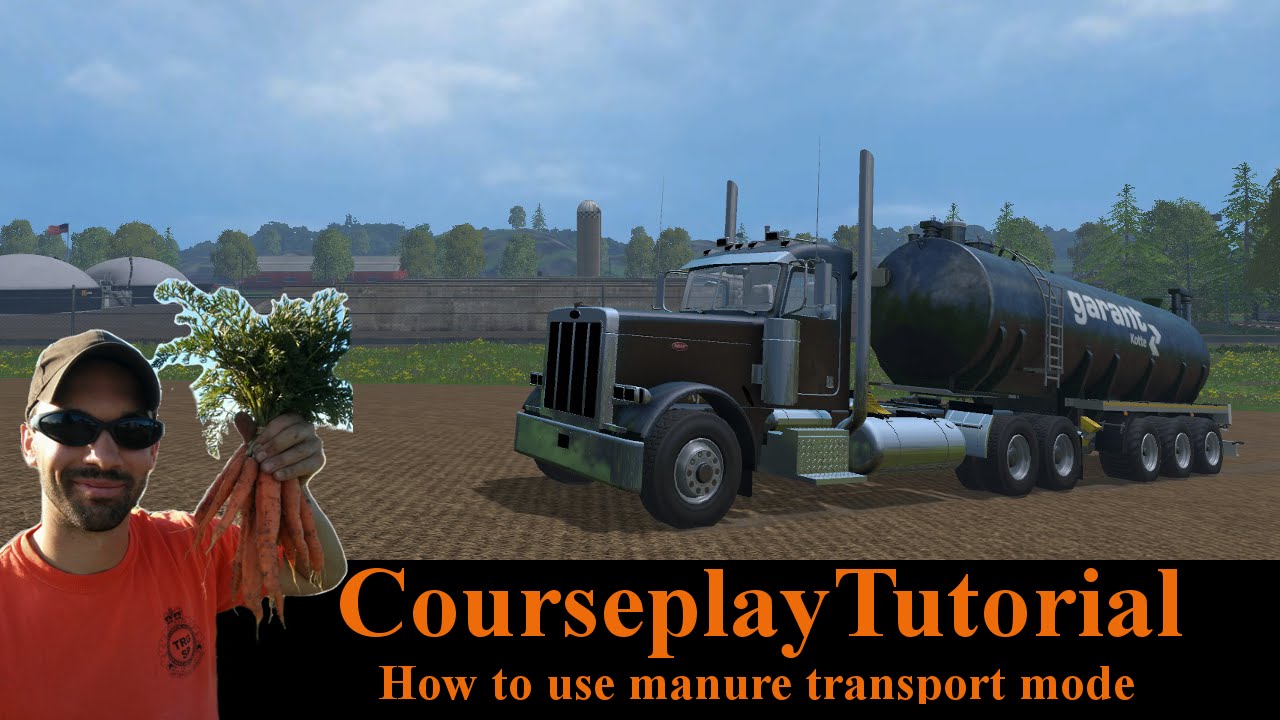 Courseplay Tutorial - How to use manure transport mode - Farming ...