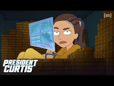 Sneaking into Fort Knox | President Curtis | adult swim