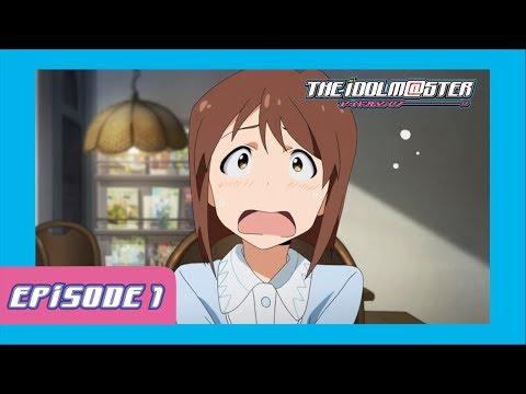 [Anime] The Idolmaster 765 Pro Episode 1 | Sub Indonesia