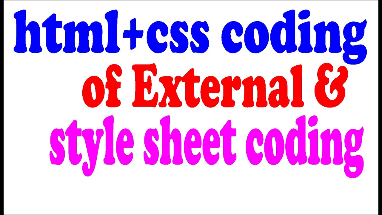 Internal And External Style Sheet In Css And Html Coding 5697