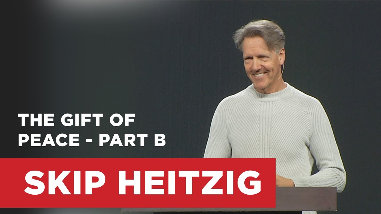 The Gift of Peace - Part B | Skip Heitzig - YouTube