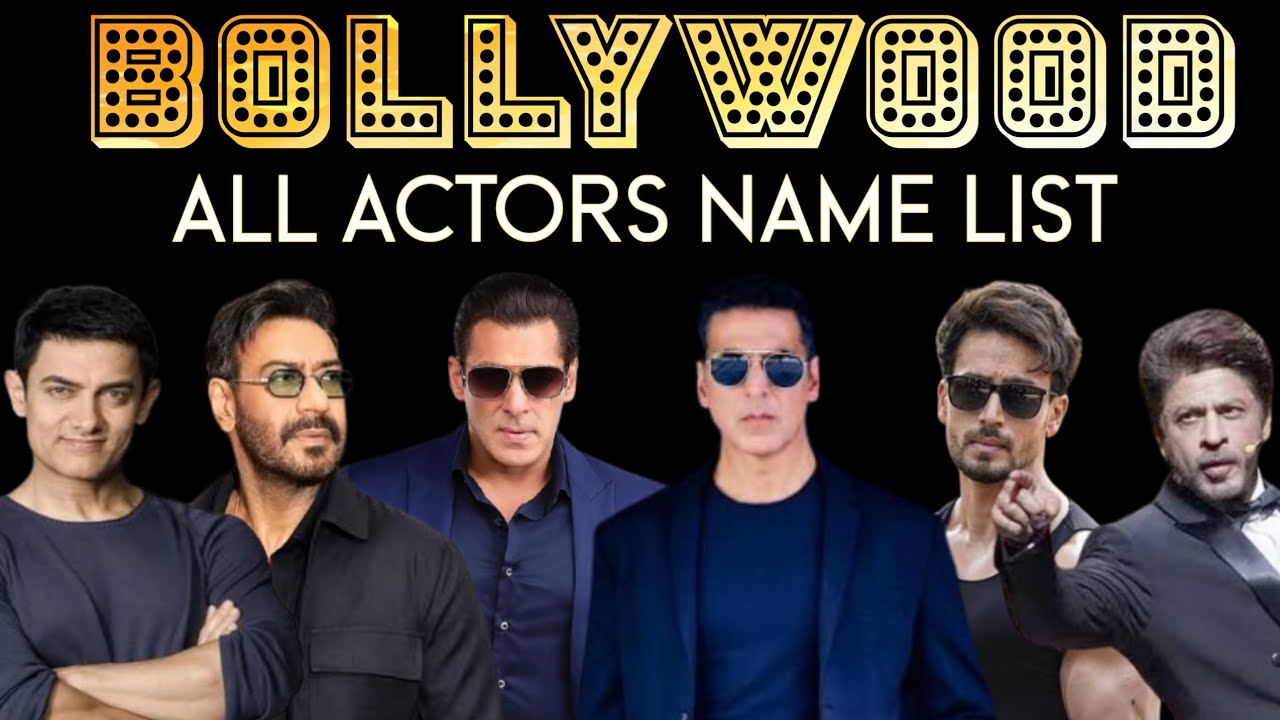 All Bollywood Actors Name List With Photo | 50 Bollywood Actors Name ...