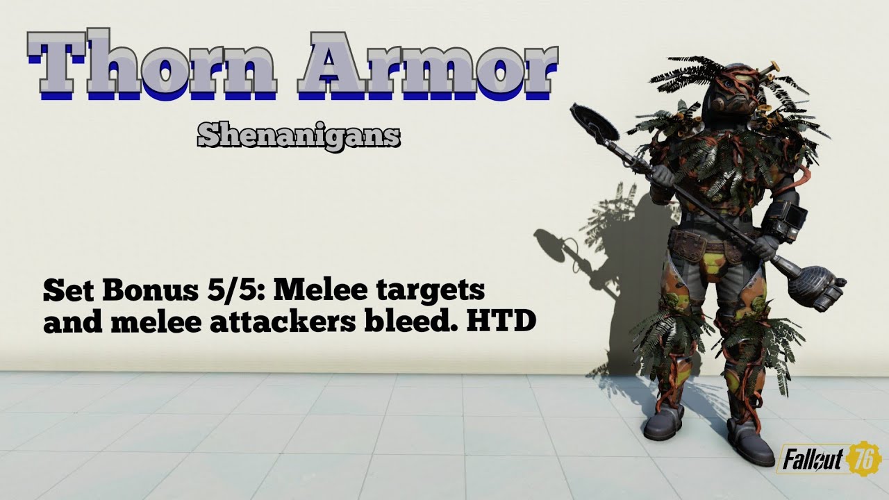 Fallout 76 - Thorn Armor Shenanigans - YouTube