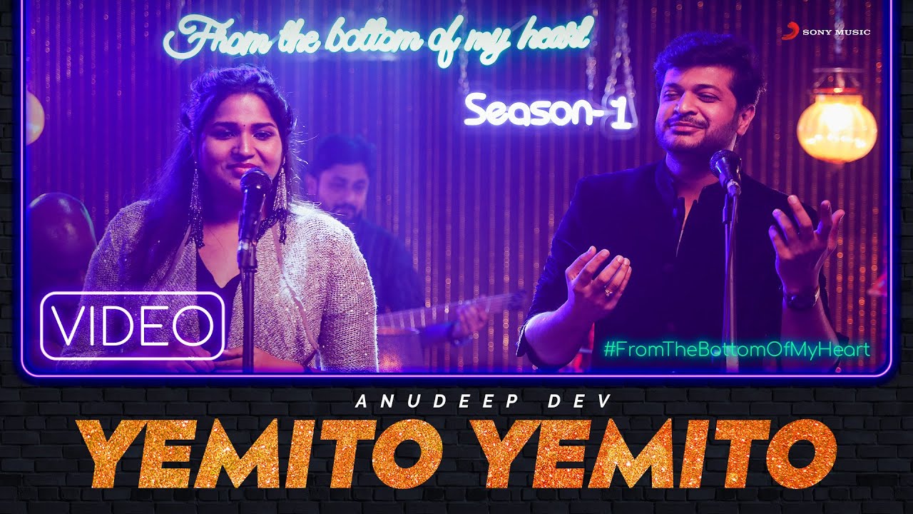 Yemito Yemito || From The Bottom Of My Heart || Anudeep Dev | Sindhuja ...