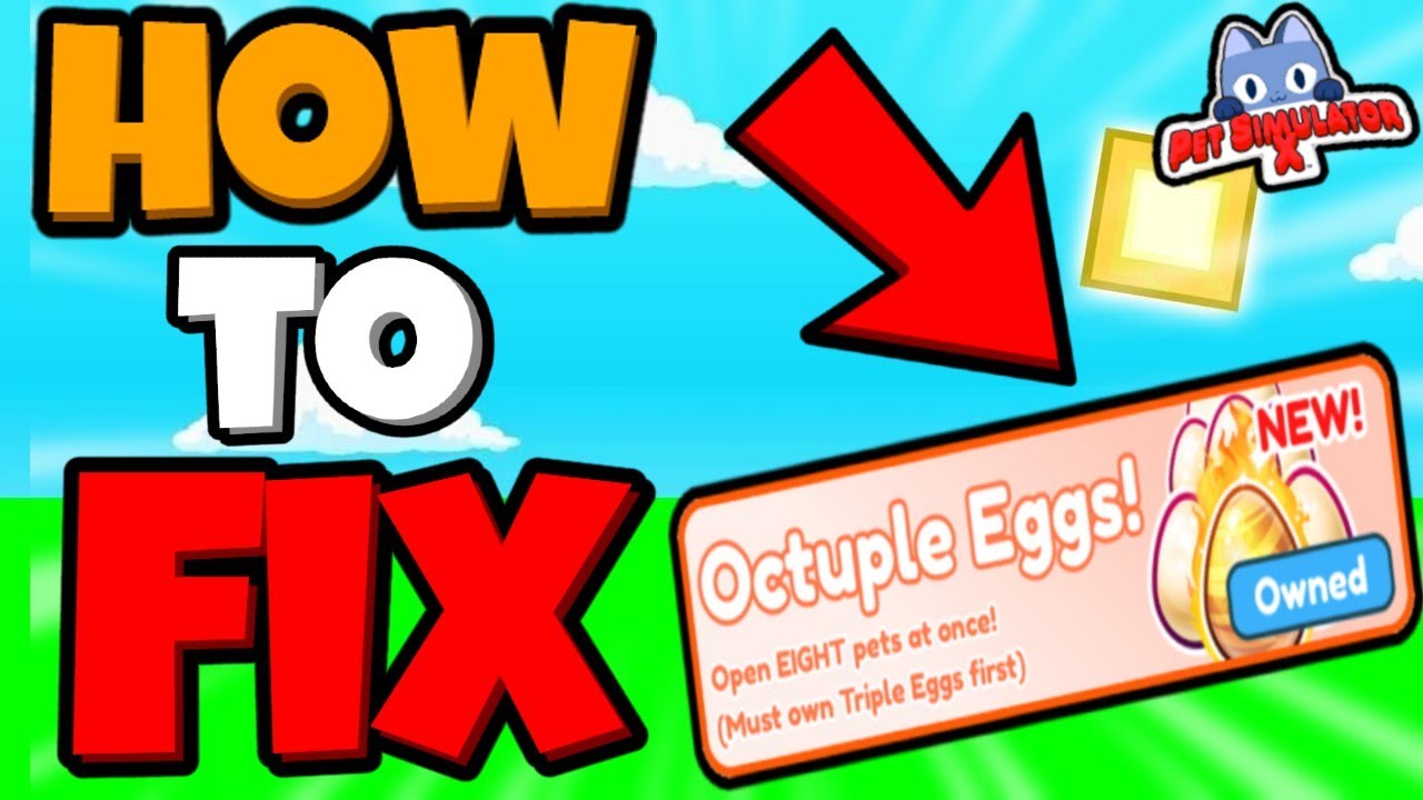 🔥HOW To Fix *GLITCH* OCTUPLE Eggs not turning on! - GUIDE (Pet ...