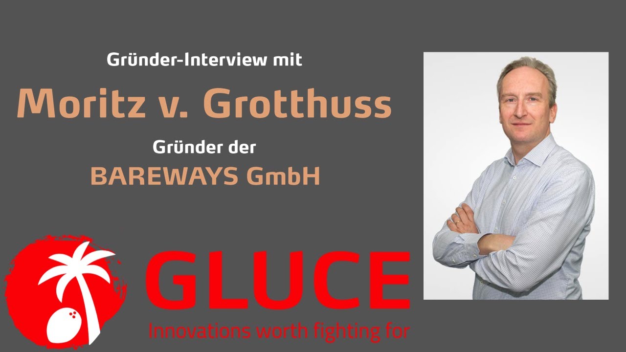 GLUCE Gründer Interview mit Moritz v. Grotthuss - YouTube