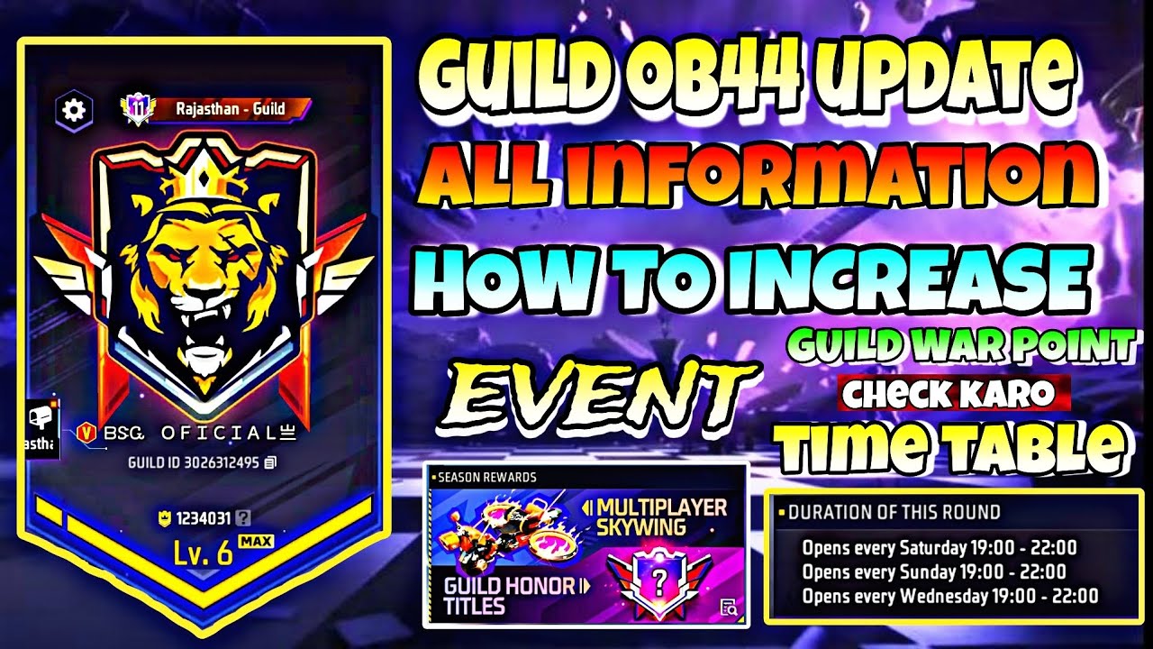 GUILD OB44 UPDATE 🔥 !! ALL INFORMATION 😍 !! GUILD WAR POINT 📍 AND TIME ...