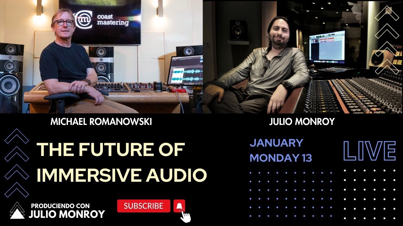 The Future of Immersive Audio - Michael Romanowski and Julio Monroy ...