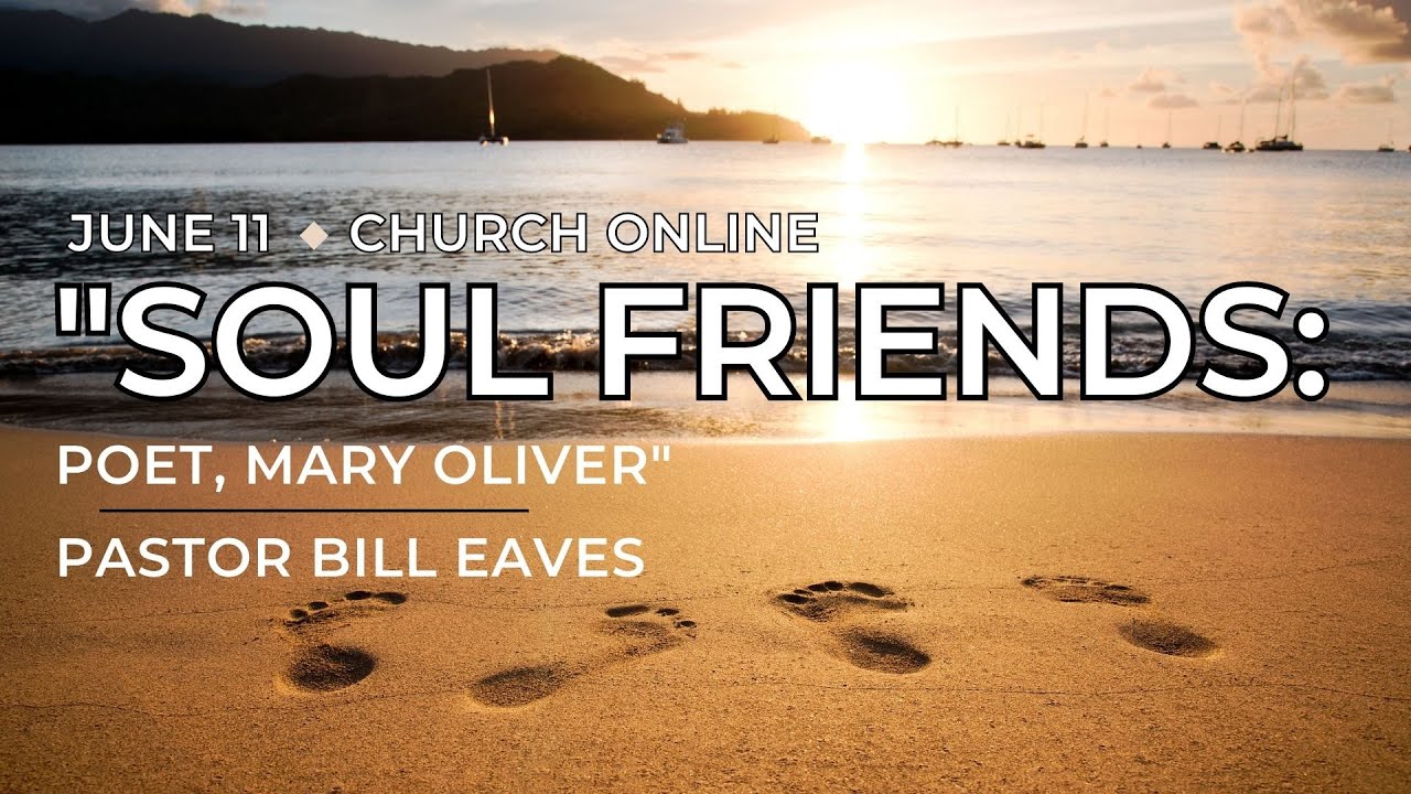 Soul Friends: Mary Oliver - YouTube
