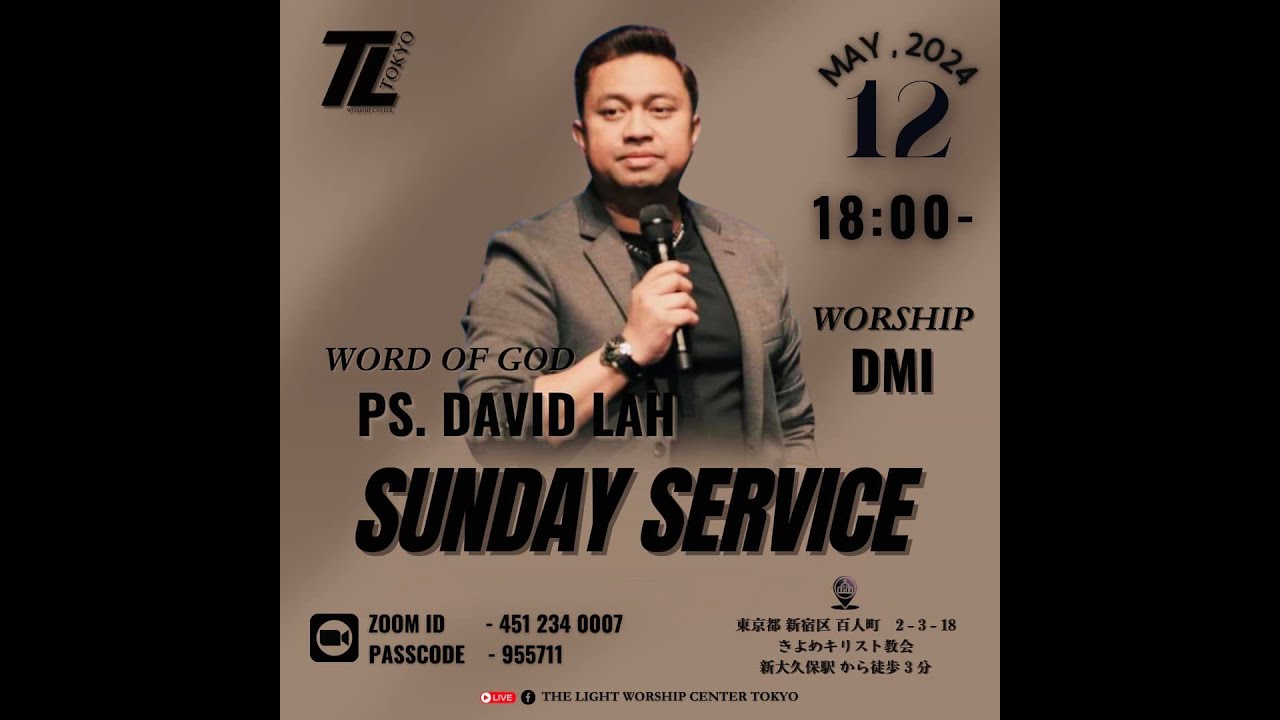 TLWC TOKYO SUNDAY SERVICE God of word by Paster David Lar(2024/05/12 ...