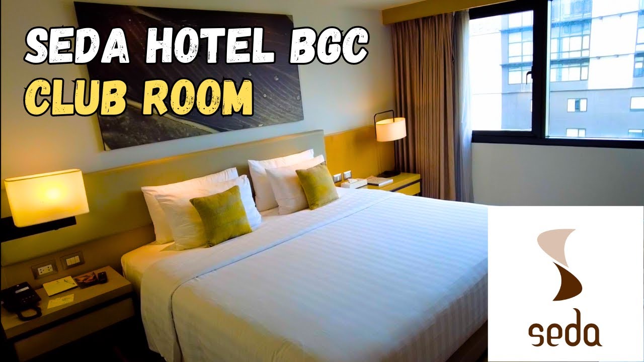 Seda Hotel BGC Staycation (Part 1)- Club Room | Room Tour | Vlog Ni ...