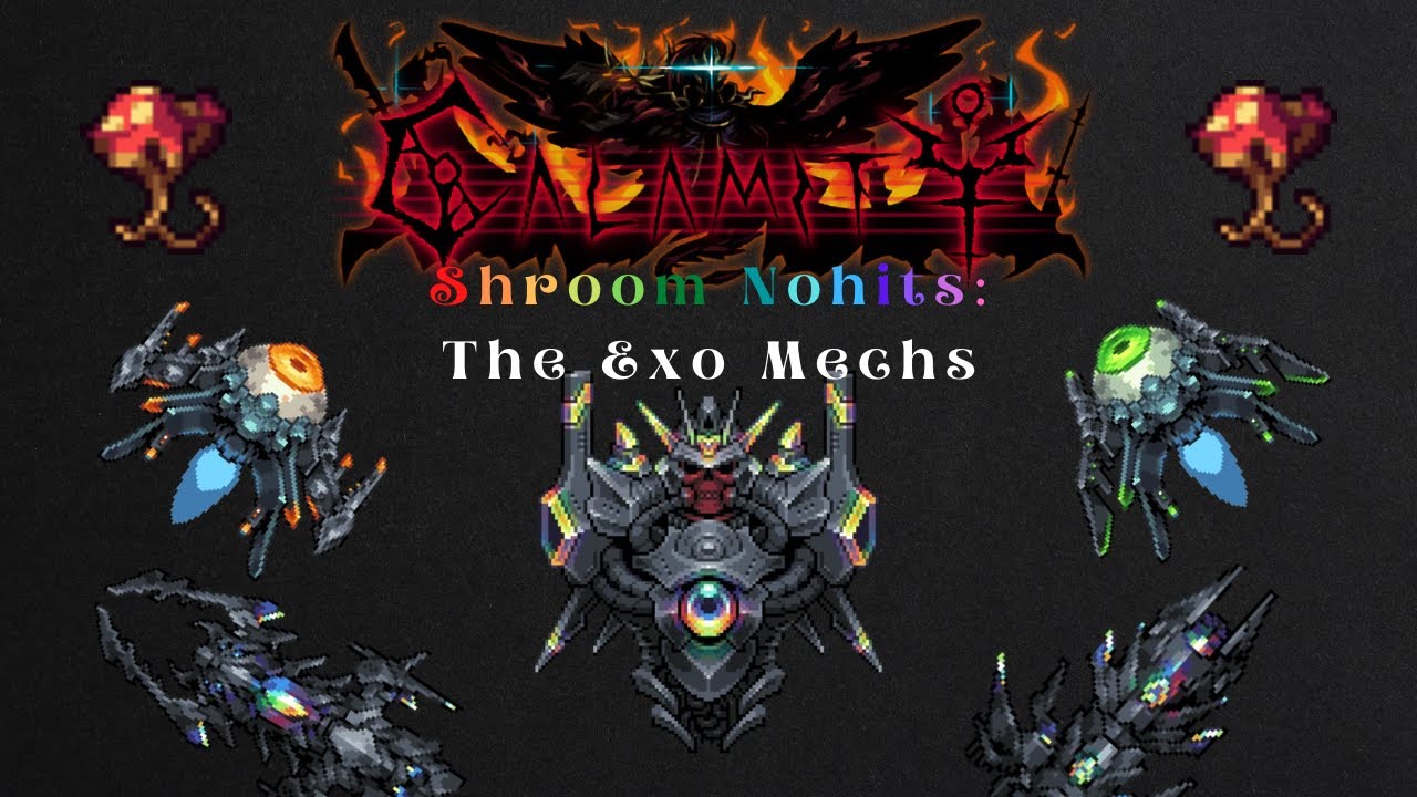 Terraria Calamity Mod - Shroom Nohits: The Exo Mechs - YouTube