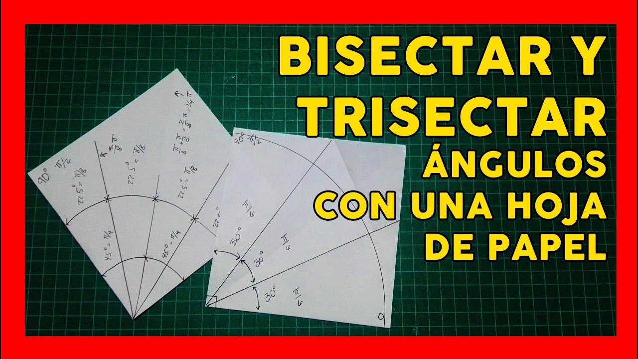 ¿Cómo bisectar y trisectar ángulos en una hoja de papel? - YouTube