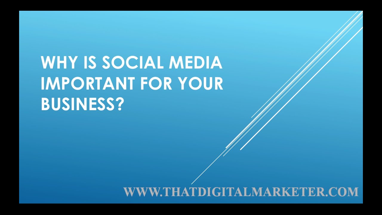 Why Is Social Media Important For Your Business YouTube why-is-social-media-important-for-your-business-youtube