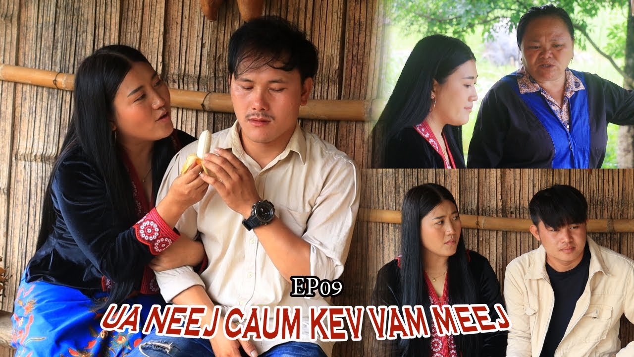Ua Neej Caum Kev Vam Meej EP09 - YouTube