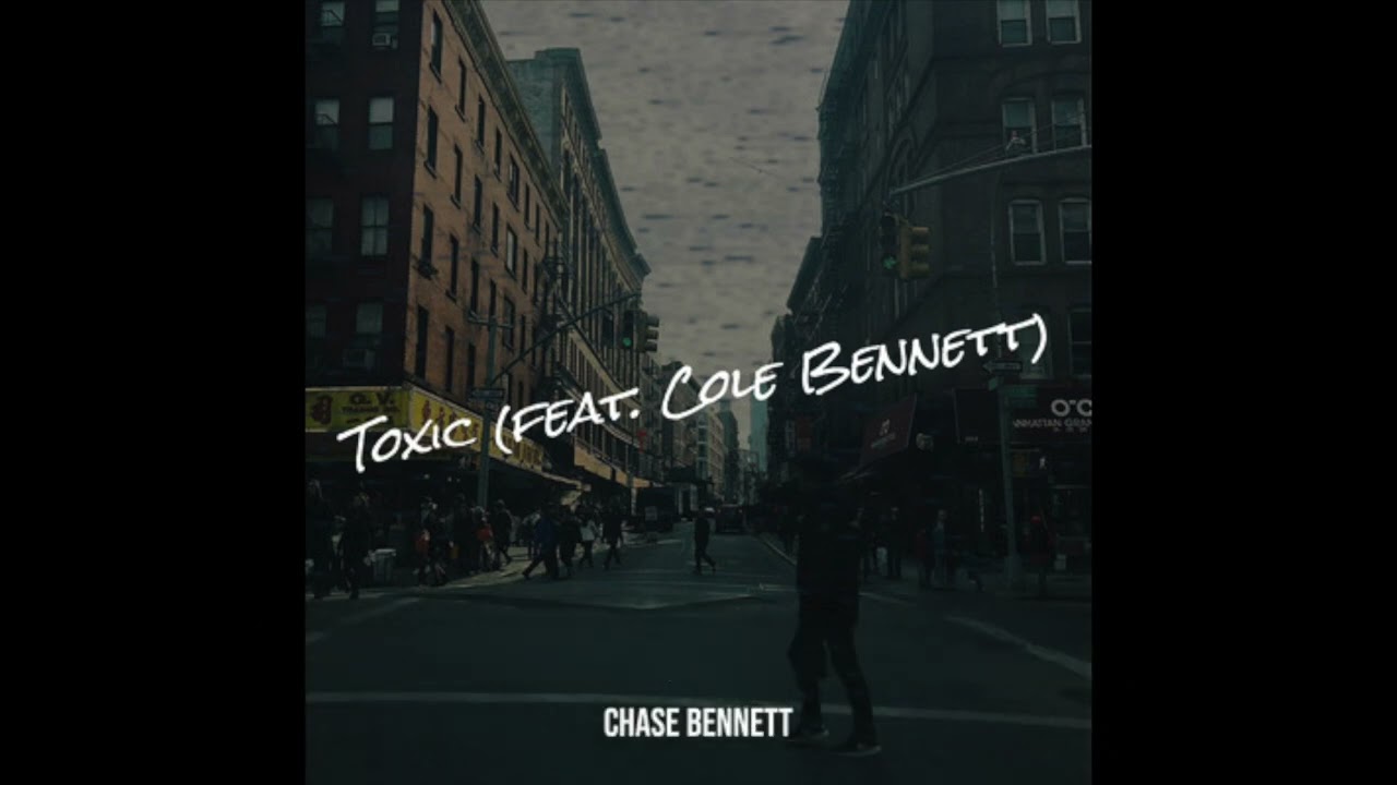 TOXIC - CHASE BENNETT (OFFICIAL LYRIC VIDEO) - YouTube
