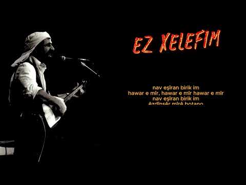 Şivan PERWER - Ez Xelefim