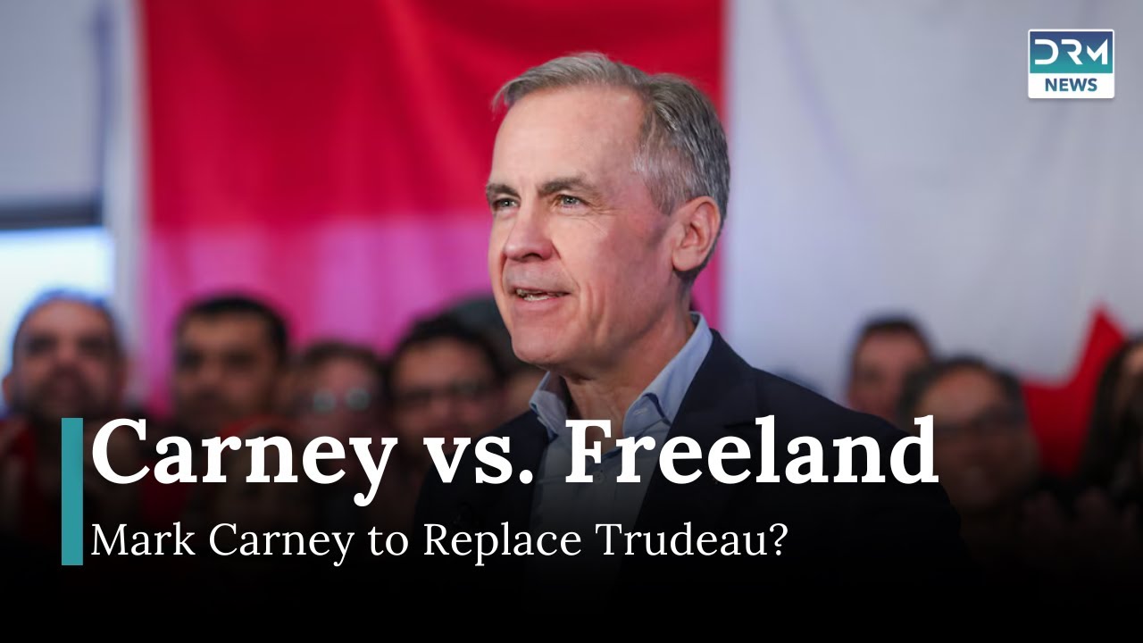 Carney vs. Freeland: The Battle to Replace Trudeau in Canada’s Liberal ...