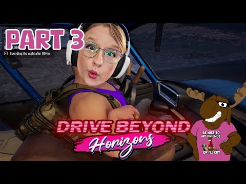 Drive Beyond Horizons | Part 3 | Fighting with each other to the roads end with @galactictee