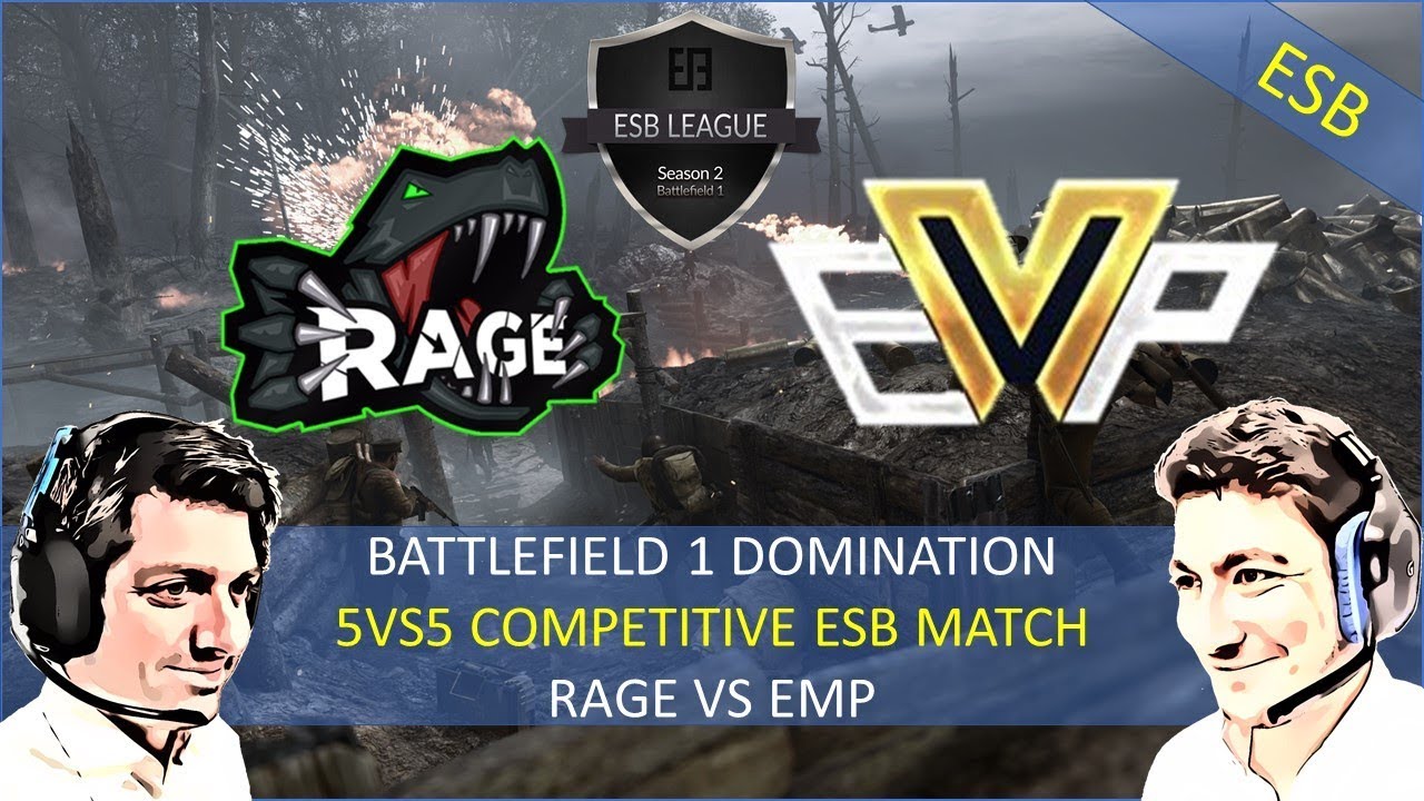 Battlefield 1 eSport I RAGE vs emperiial eSports I ESB - YouTube