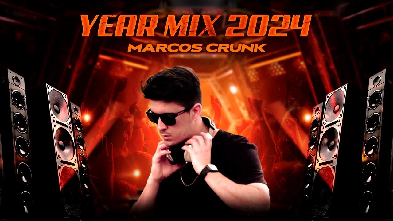 Marcos Crunk - YEAR MIX 2024 - YouTube