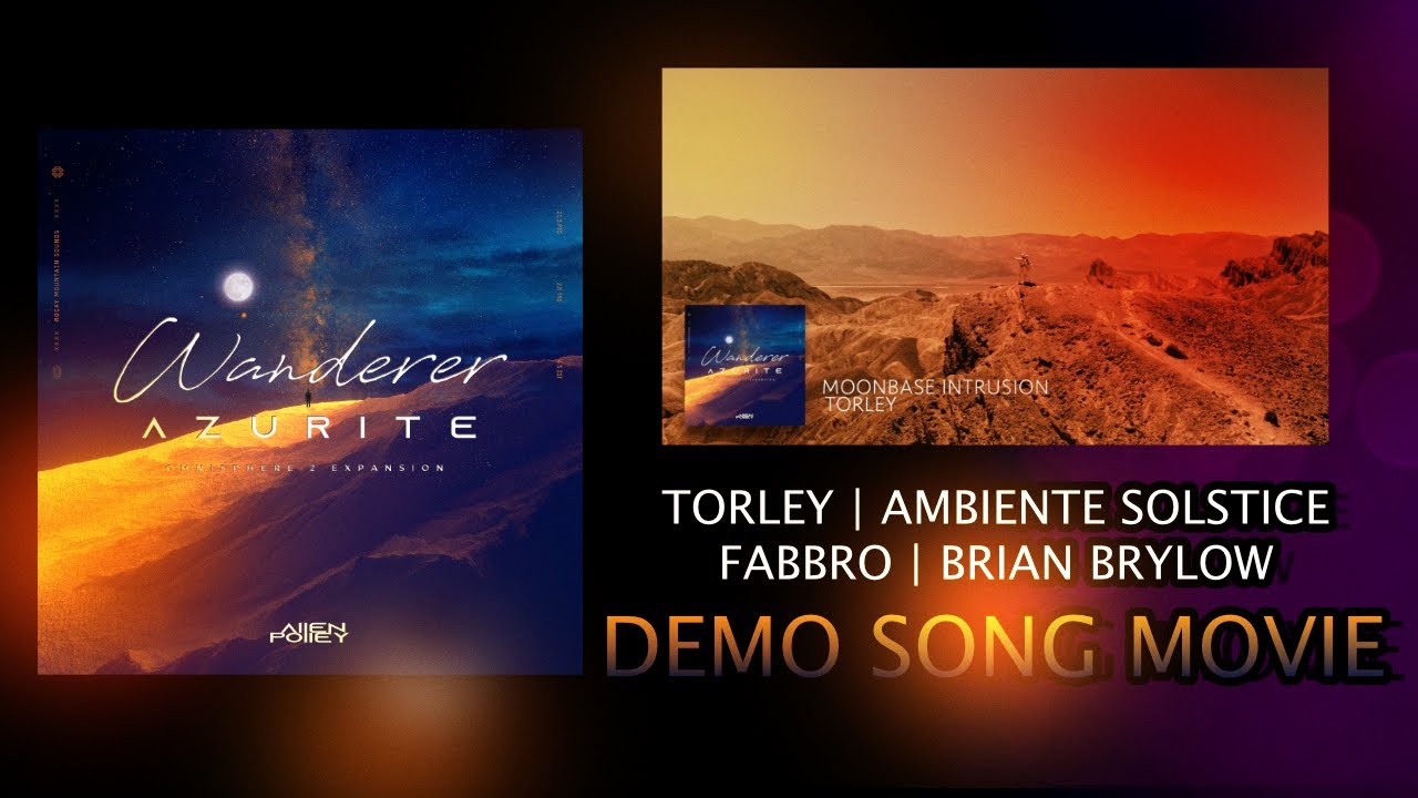 Wanderer Azurite Demo Song Movie - Torley | Ambiente Solstice | Fabbro ...